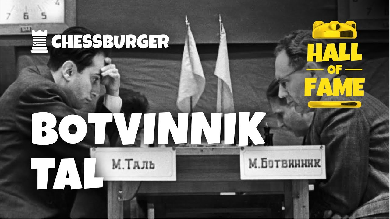 HALL OF FAME EP.14 - BOTVINNIK vs TAL - YouTube