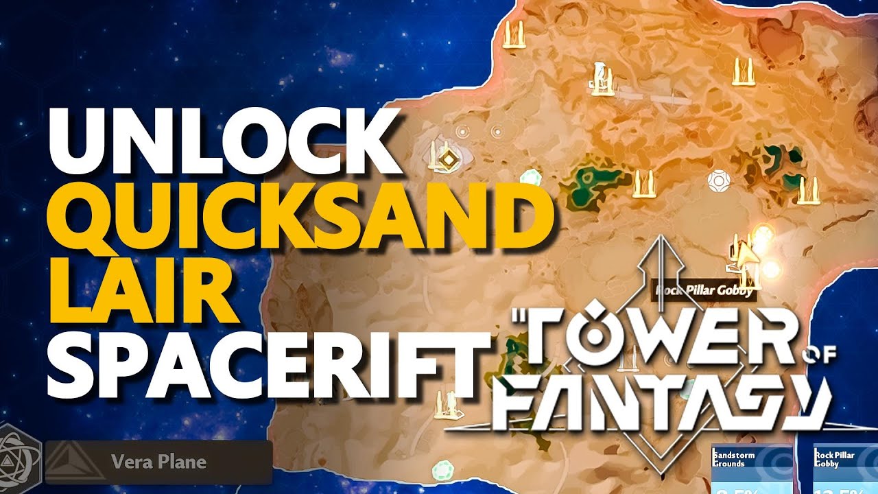 Unlock Spacerift Quicksand Lair Tower of Fantasy - YouTube