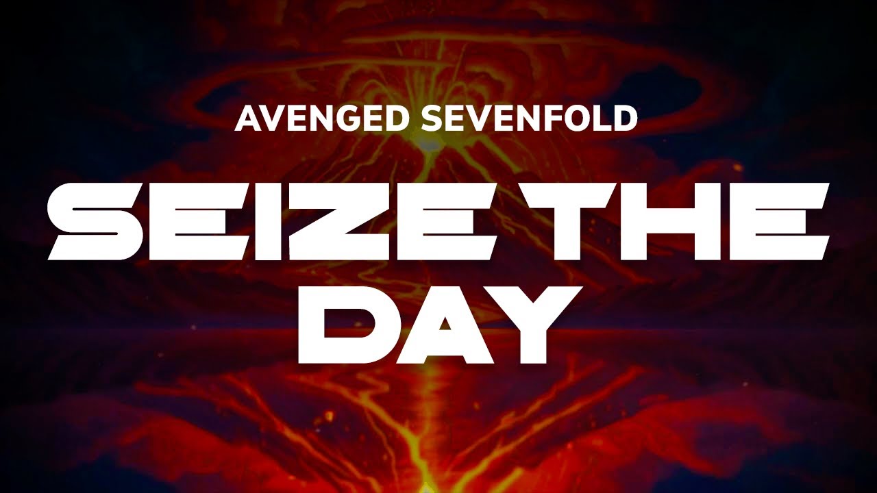 Avenged Sevenfold - Seize the Day | Lyrics - YouTube