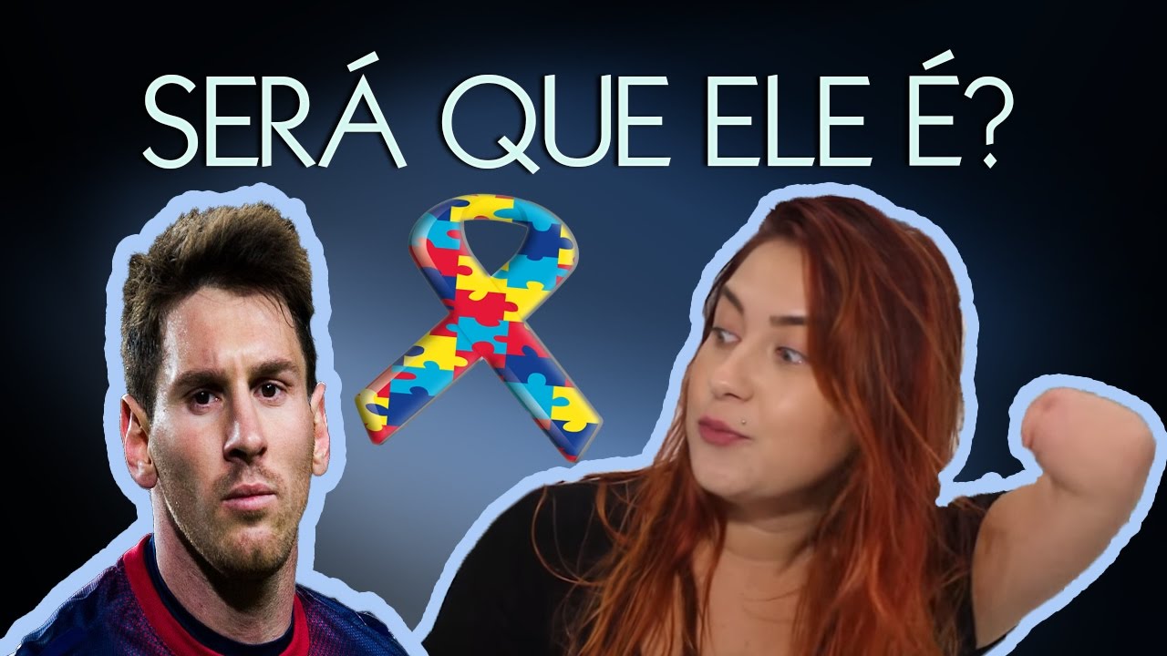 O MESSI É AUTISTA? - YouTube