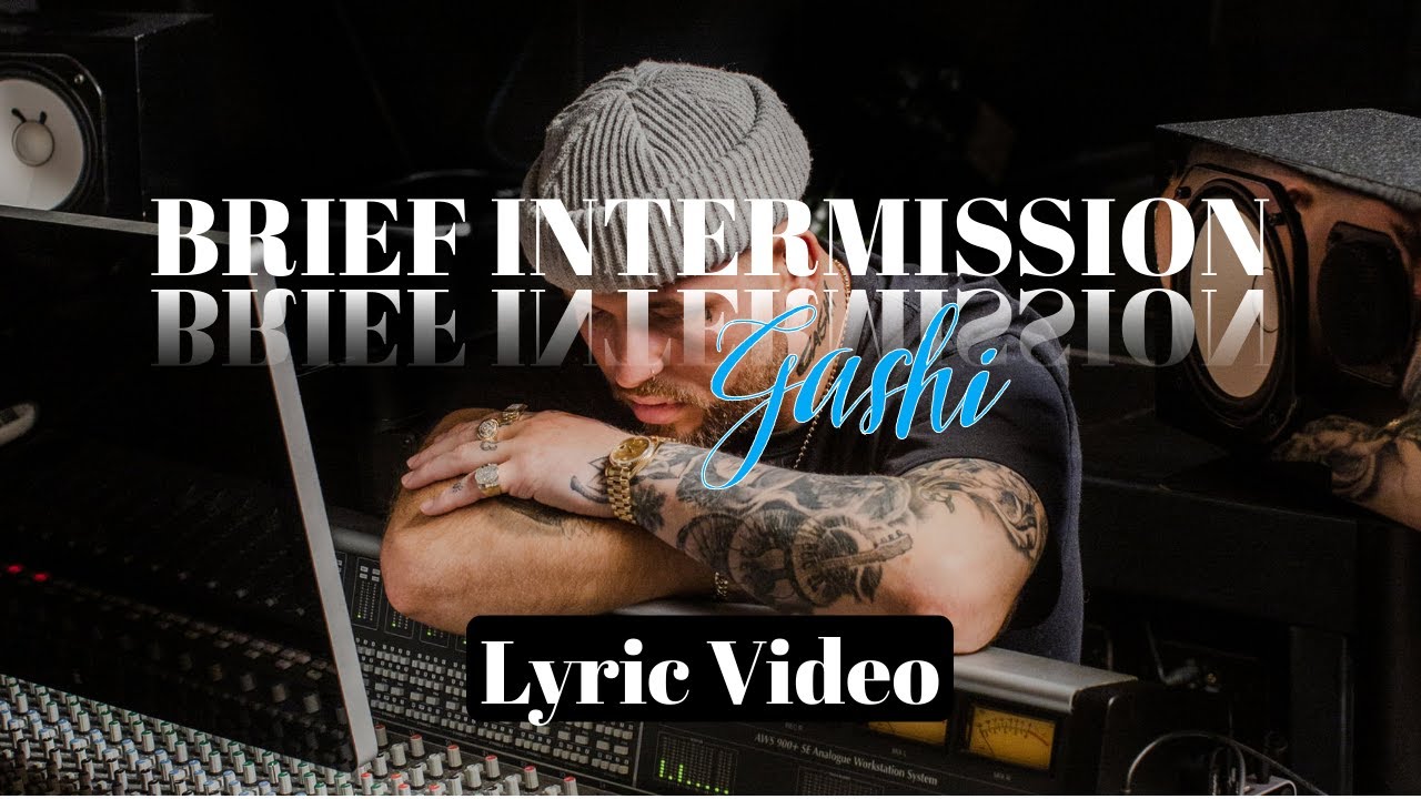 Brief Intermission - GASHI (Lyric Video) - YouTube