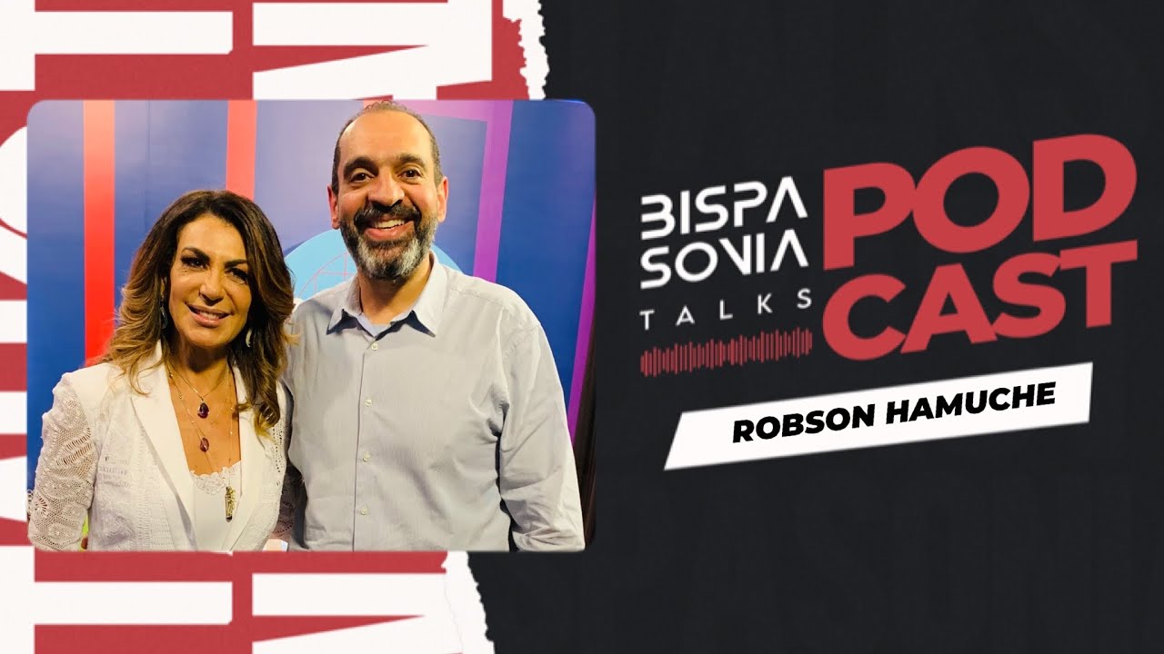 ROBSON HAMUCHE [RESILIÊNCIA HUMANA] – Bispa Sonia Talks #21 - YouTube