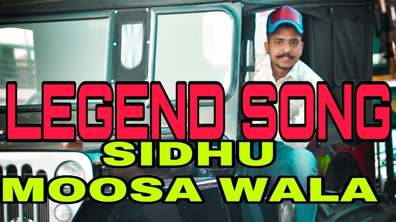 Legend song bye sidhu moosa wala song acting happy thakur - YouTube