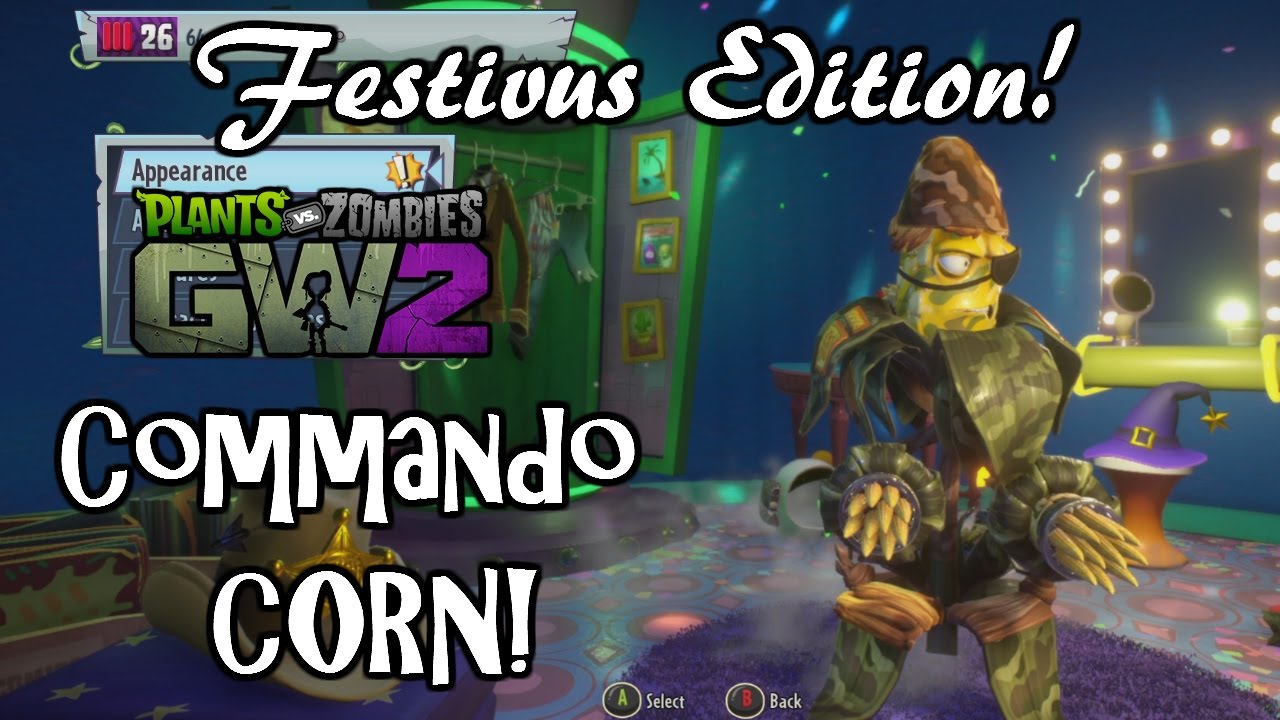Festivus Upgrade! Legendary Commando Corn! (PvZ Garden Warfare 2 ...