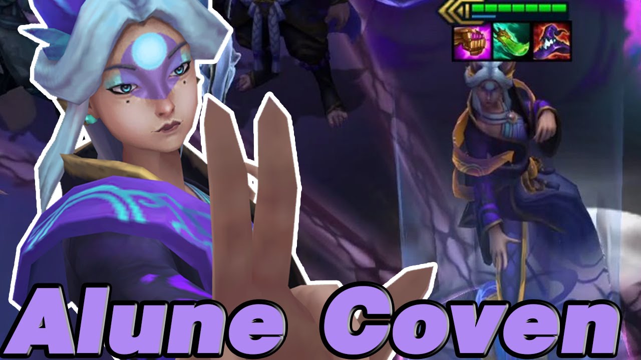 Alune Coven แม่มดสังหารเลือด (TFT Set 11) - YouTube