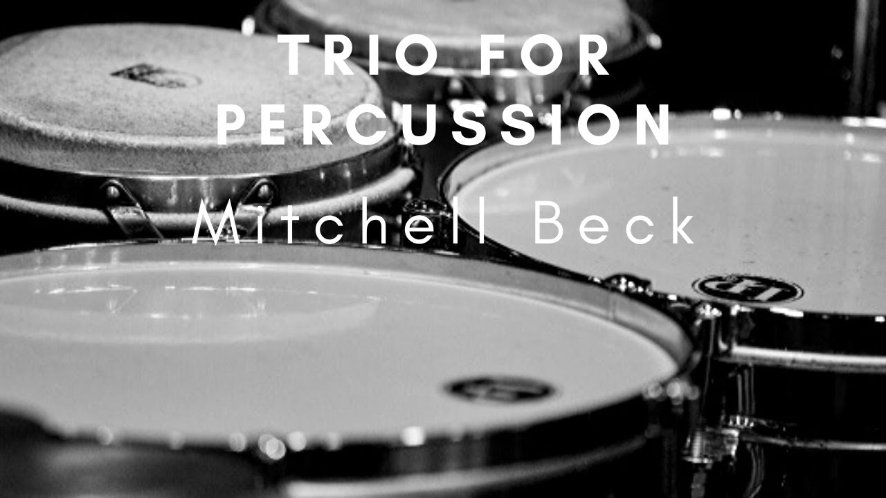 Trio for Percussion by Mitchell Beck - YouTube