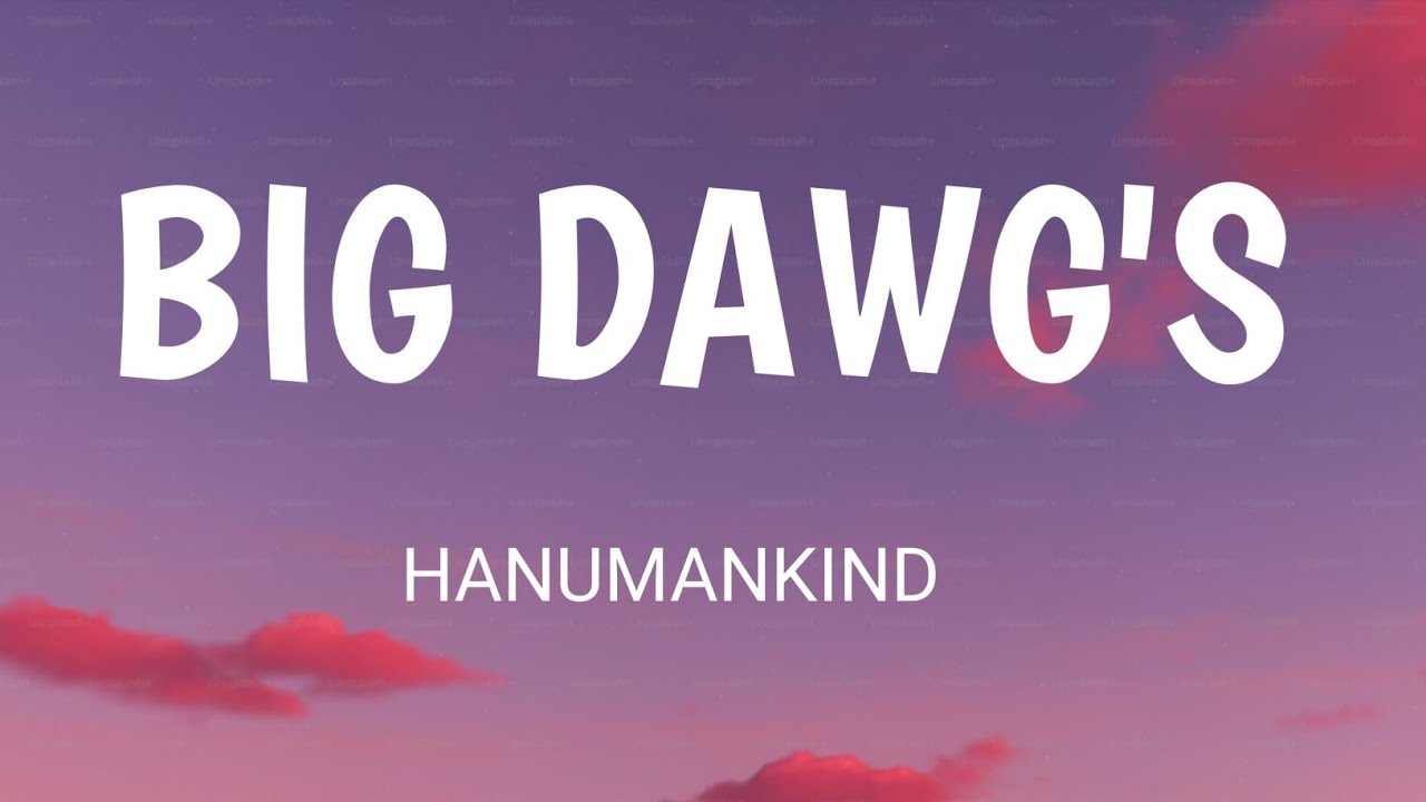 Hanumankind - Big dawg ( lyrics ) ft. kalmi - YouTube