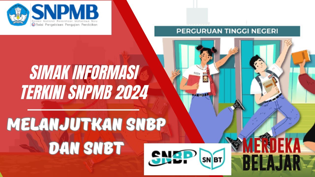 SIMAK INFORMASI TERKINI SNPMB 2024 || PENTING BUAT KITA SEMUA UNTUK ...