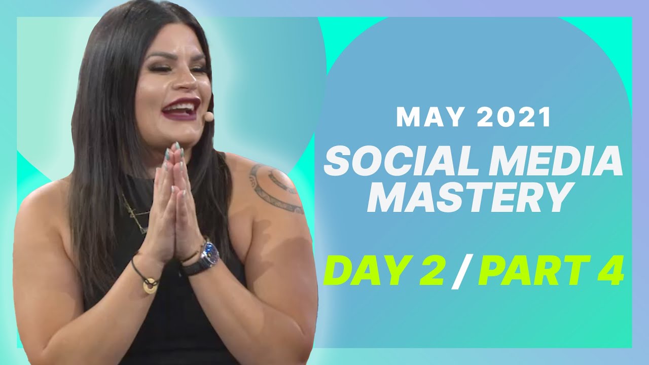 May 2021 - Go Pro Acceleratory Social Media Mastery Execution Workshop ...
