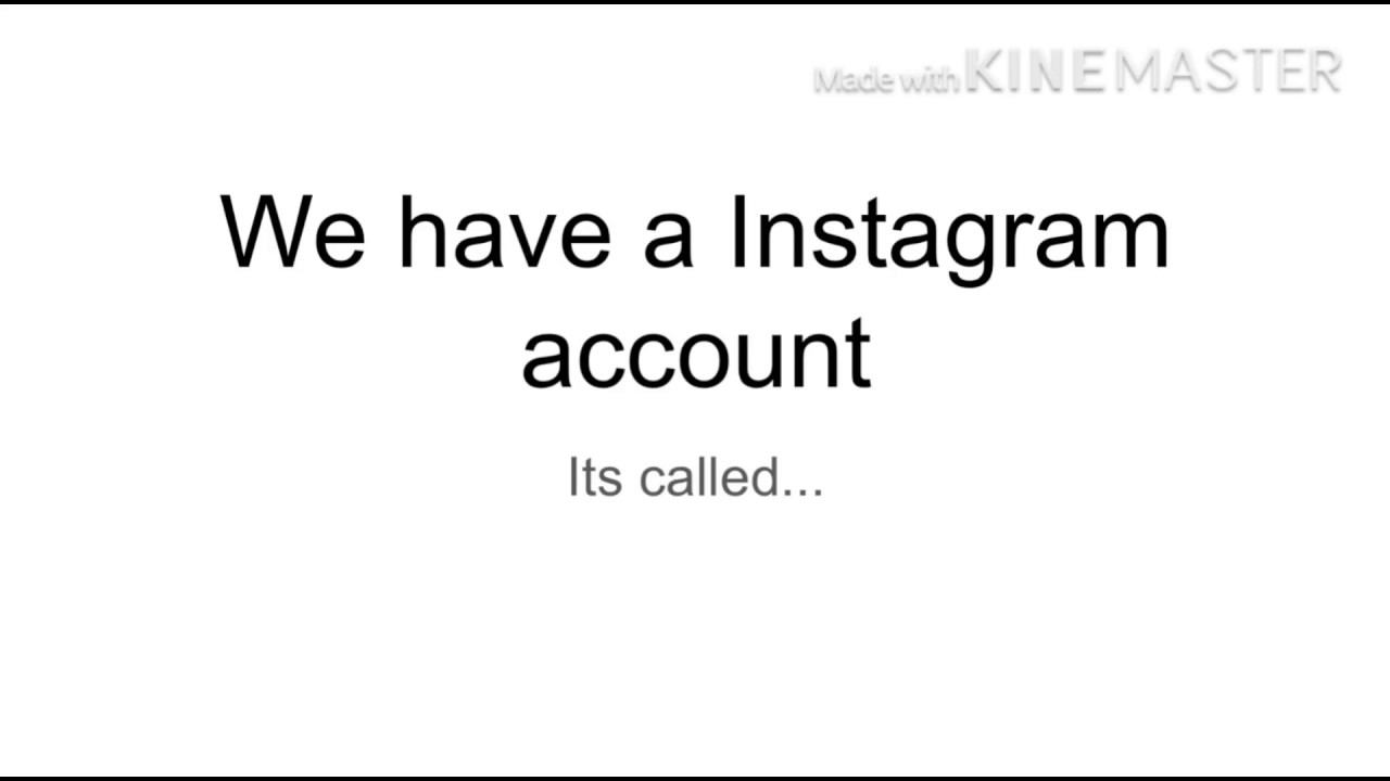 We FINALLY have an INSTAGRAM account! - YouTube
