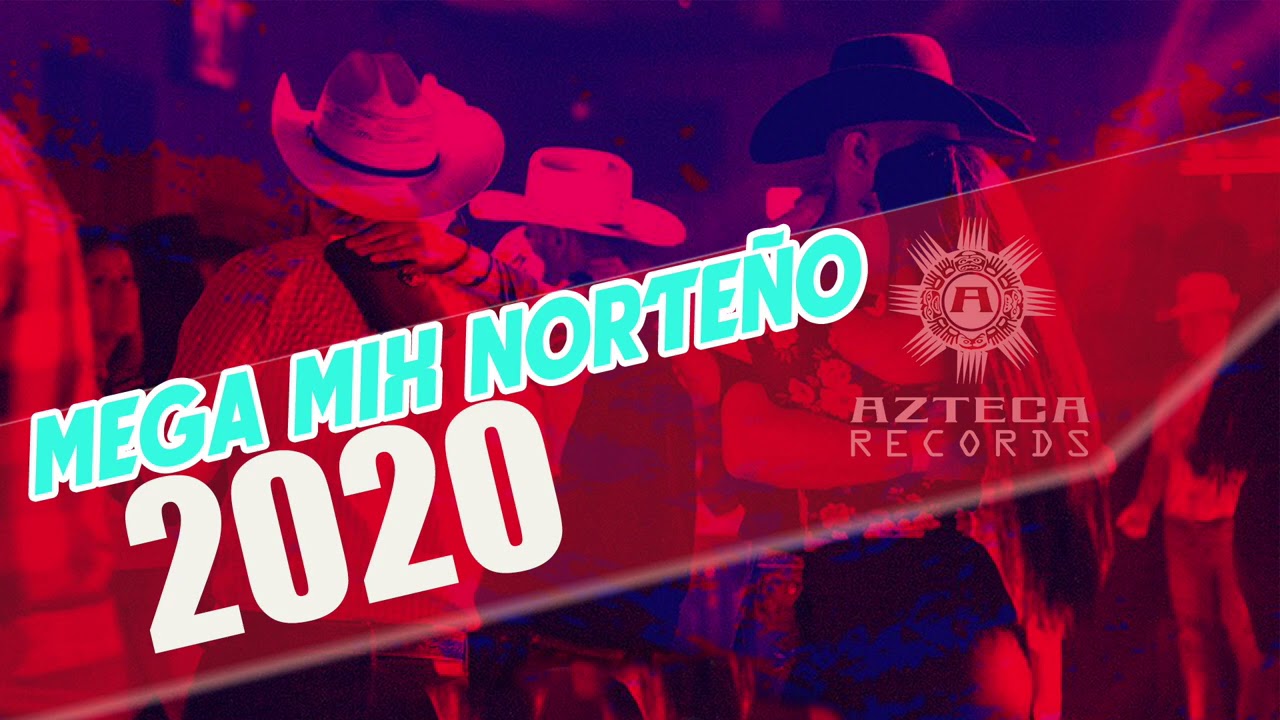 Mega Mix Norteno 2020 - Azteca Records - YouTube