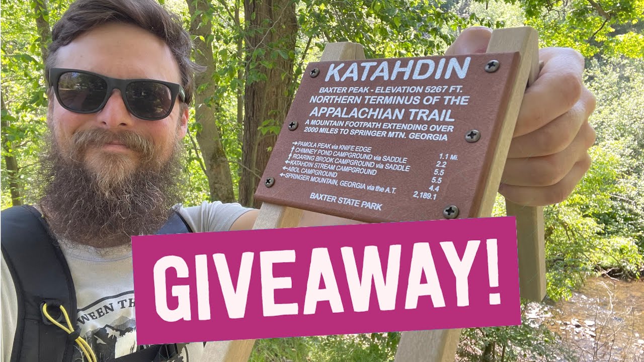 Trail Magic! Katahdin Sign Giveaway! - YouTube