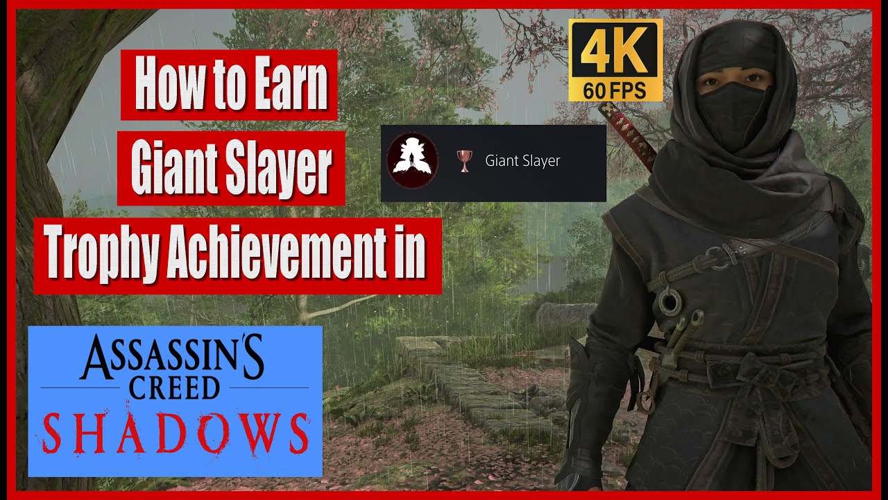 How to Earn Giant Slayer Trophy Achievement in Assassin's Creed Shadows ...