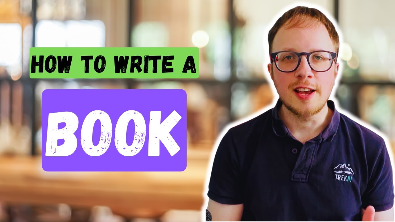 How To Write A Book (7 Tips To Get Started) - YouTube