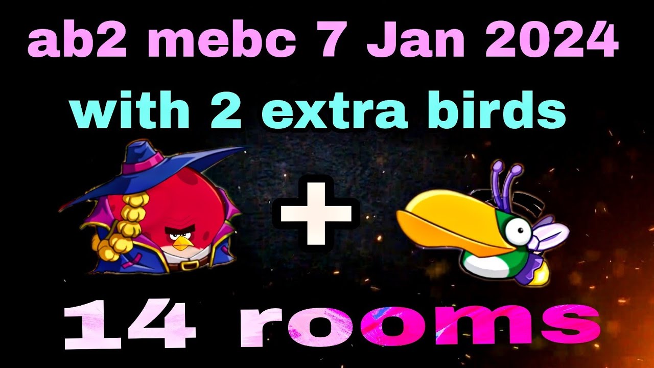 Angry birds 2 mighty eagle bootcamp Mebc 7 Jan 2024 with 2 extra birds ...