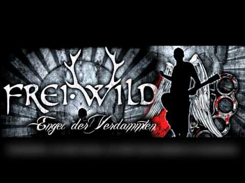 Frei.Wild - Nur Arschlöcher um mich herum + Lyrics HD