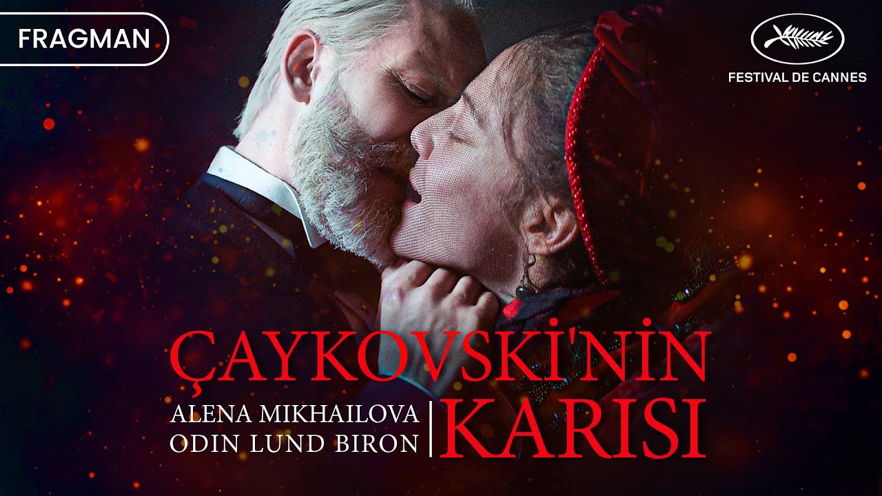 Çaykovski'nin Karısı | Tchaikovsky's Wife | Türkçe Altyazılı Fragman ...