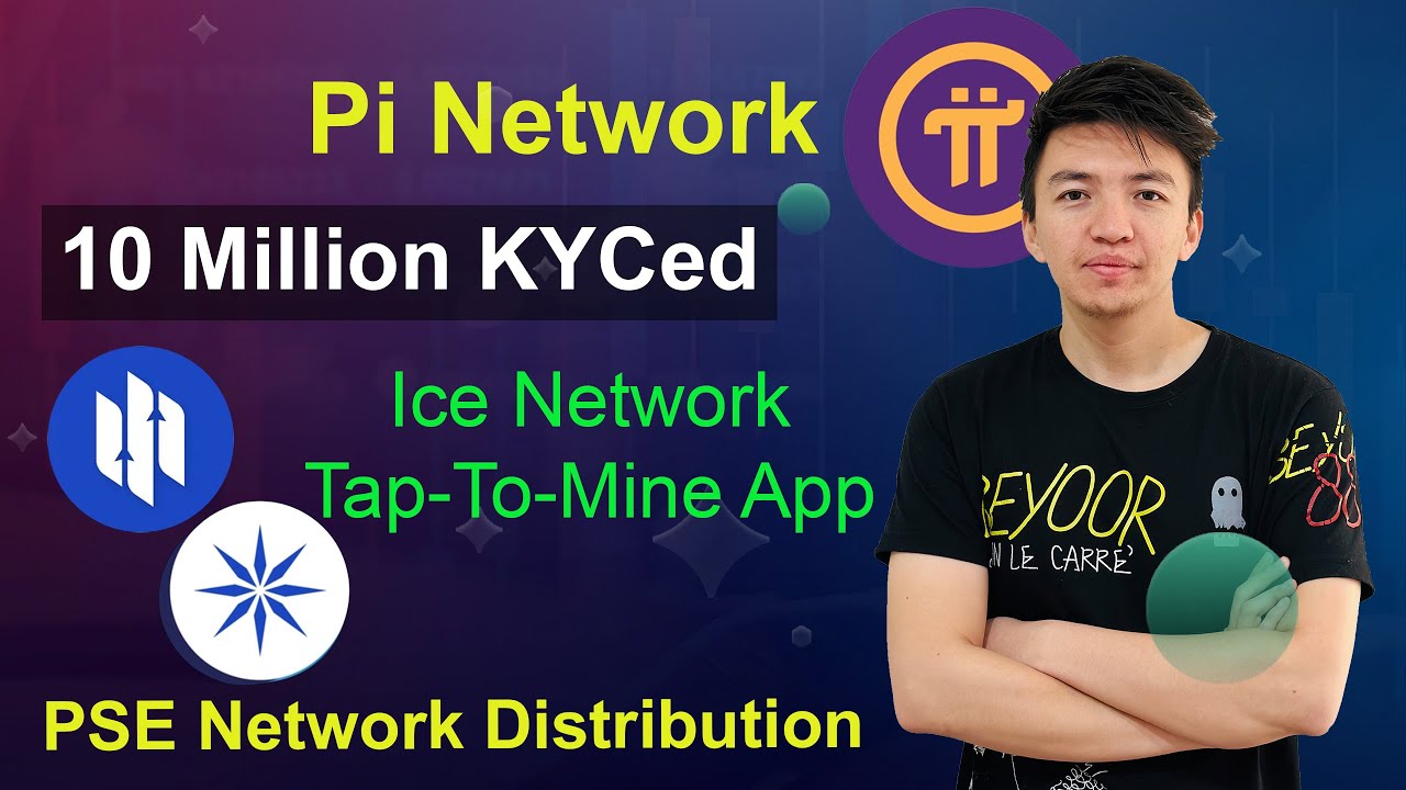 Pi Network 10 Million KYCed | Ice Network New Tap-To-Mine App | PSE ...