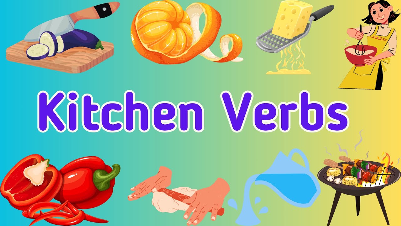Kitchen Verbs | Learn English Vocabulary - YouTube
