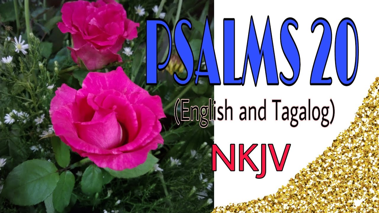 PSALMS 20 /KJV /English and Tagalog Audio - YouTube