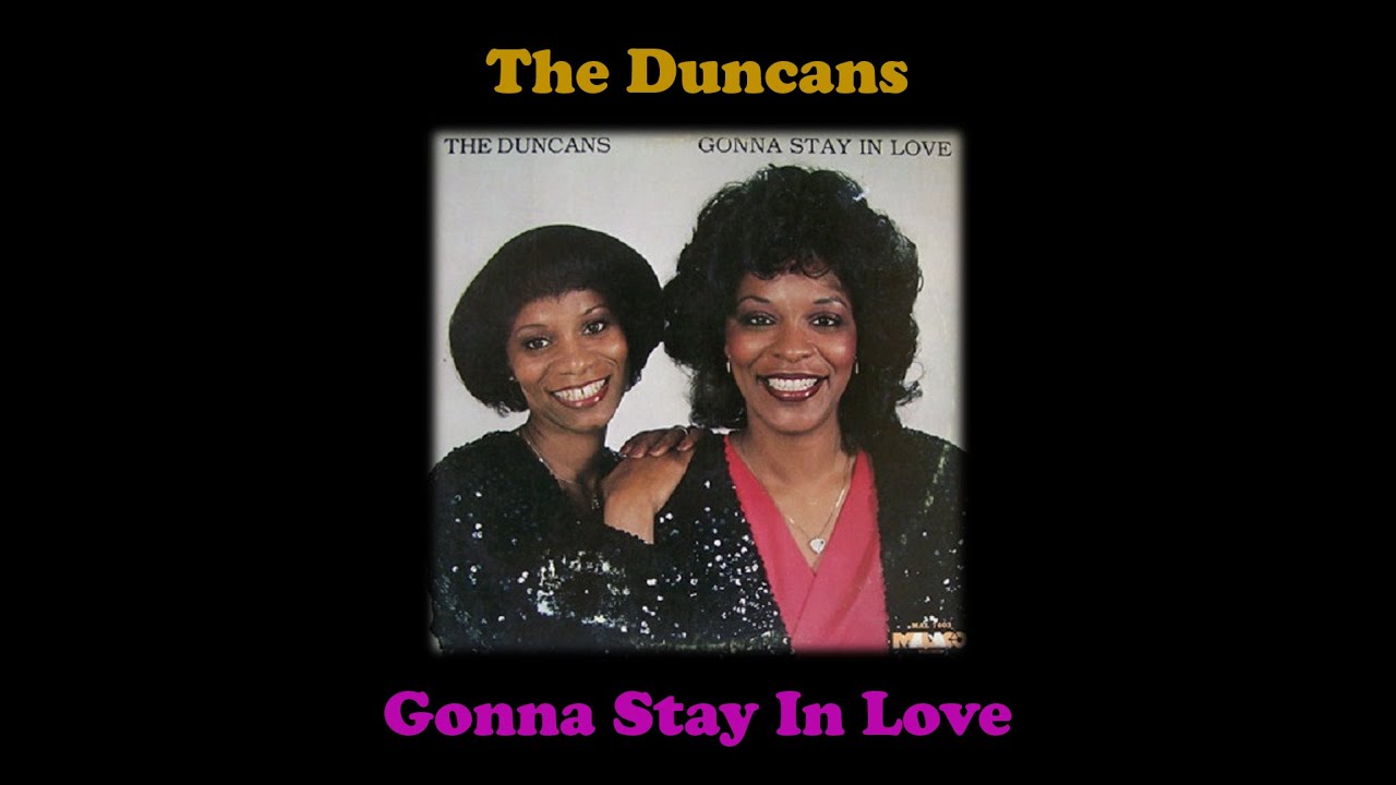 Gonna Stay In Love - The Duncans - YouTube