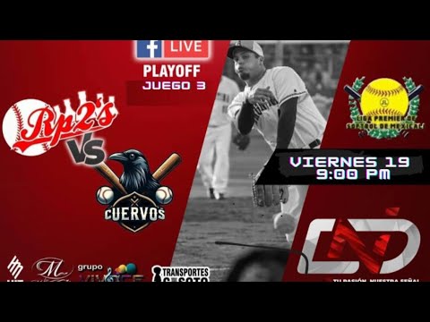 Rp2’s vs Cuervos (liga premier sóftbol Mexicali) semifinal juego 3 ...