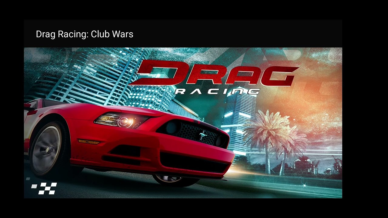 Drag Racing Club Wars gameplay part 9 - YouTube