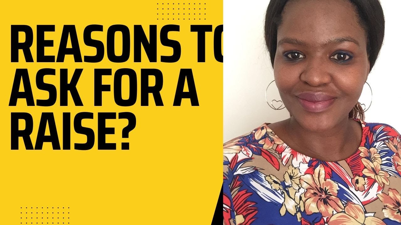 Reasons To Ask For A Raise YouTube Reasons To Ask For A Raise YouTube