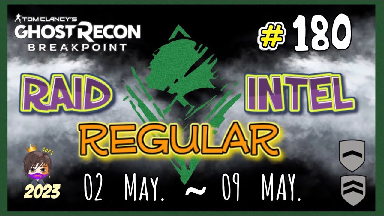 RAID INTEL [ 180 ] REGULAR - GHOST RECON BREAKPOINT - YouTube