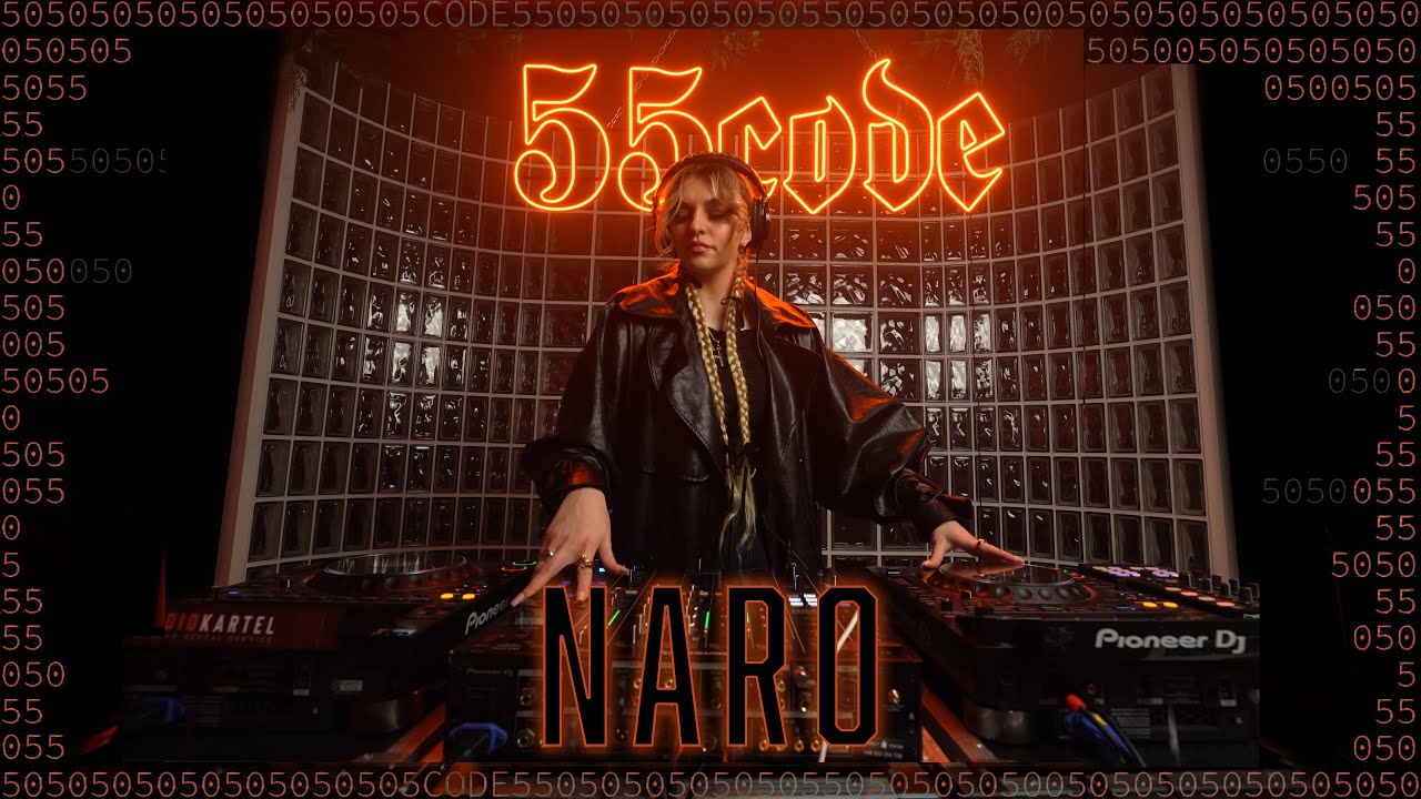 NARO DJ SET #7 | 55CODE - YouTube