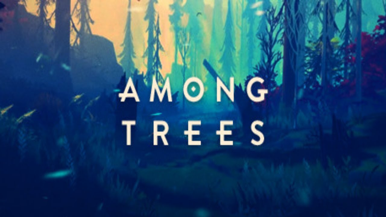 Among Trees Early Access Launch Trailer PC Epic - YouTube