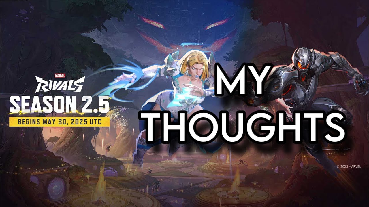 MY THOUGHTS ON MARVEL RIVALS S2.5 - YouTube