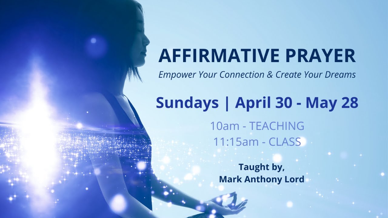 Affirmative Prayer series ~ Step 3 - REALIZATION - YouTube