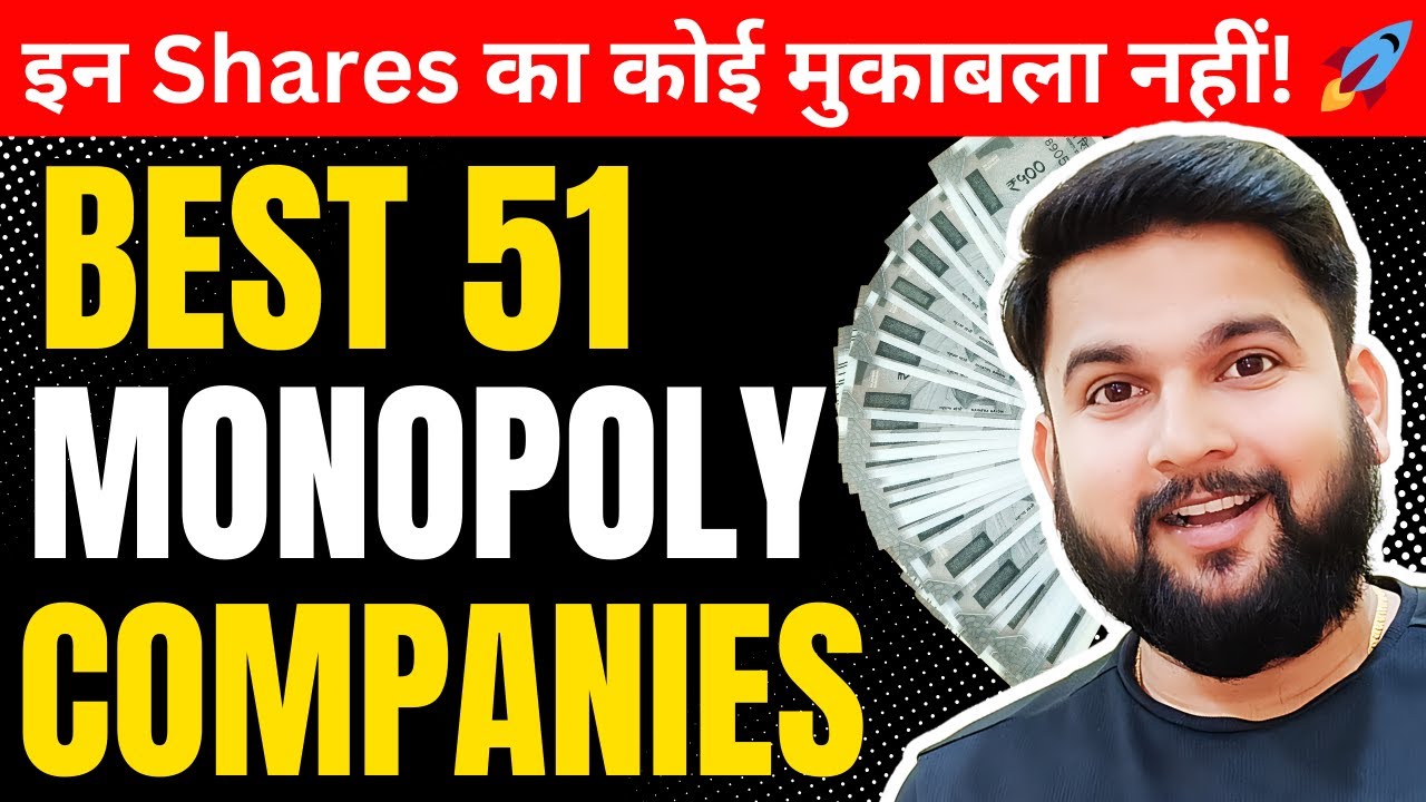 India Ke 51 Monopoly Stocks - Market Ke Asli Kings! | Best Stocks for ...