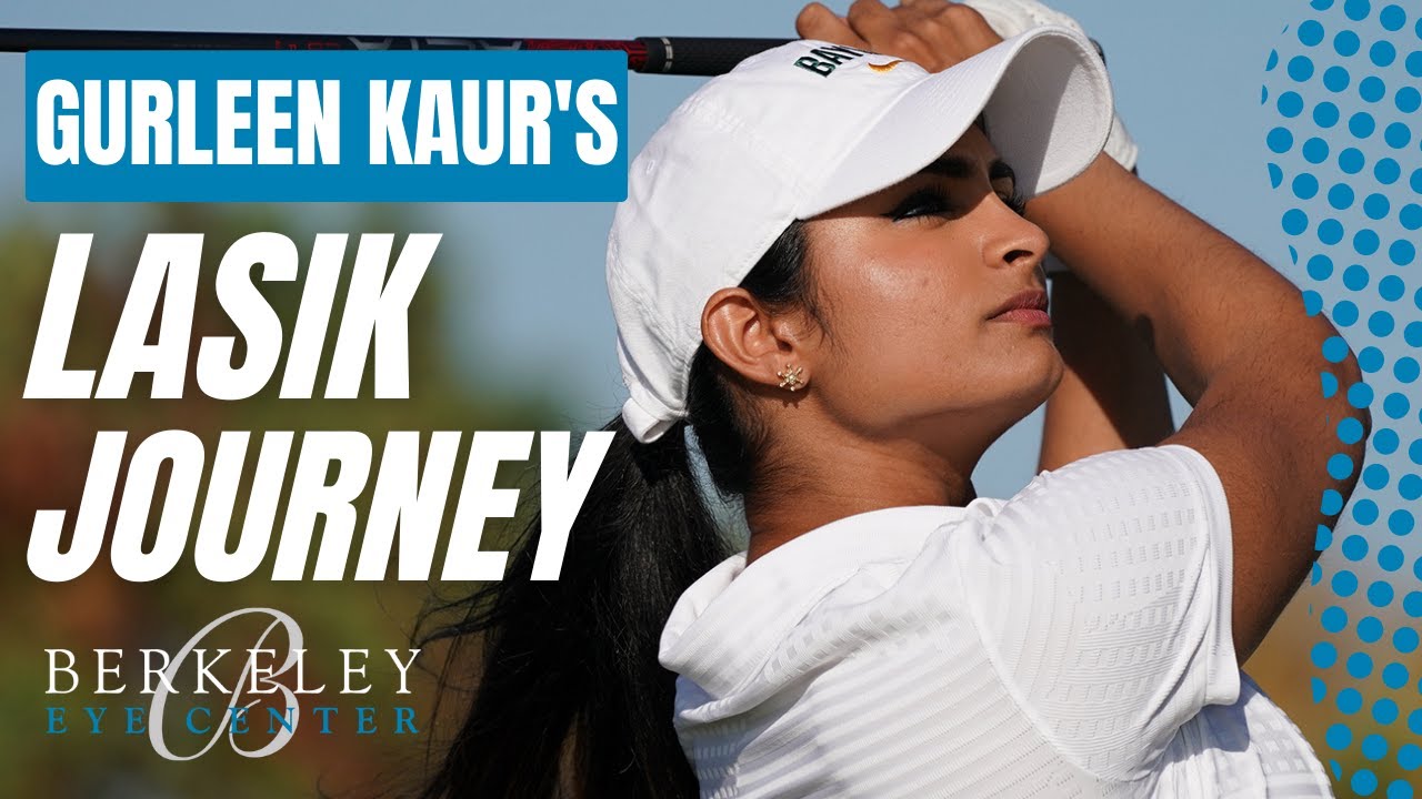 Gurleen Kaur | LPGA Golfer LASIK Story | Berkeley Eye Center - YouTube