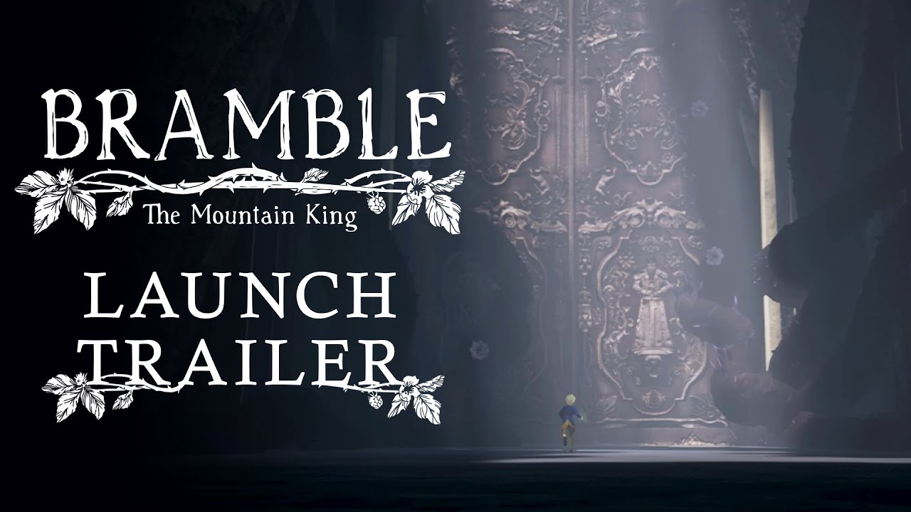 Bramble: The Mountain King | Launch Trailer - YouTube