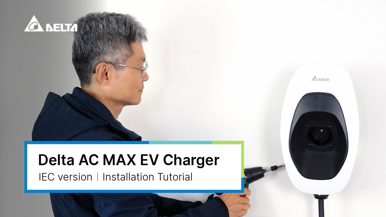 Delta AC MAX Home EV Charger｜IEC version｜Installation Tutorial - YouTube