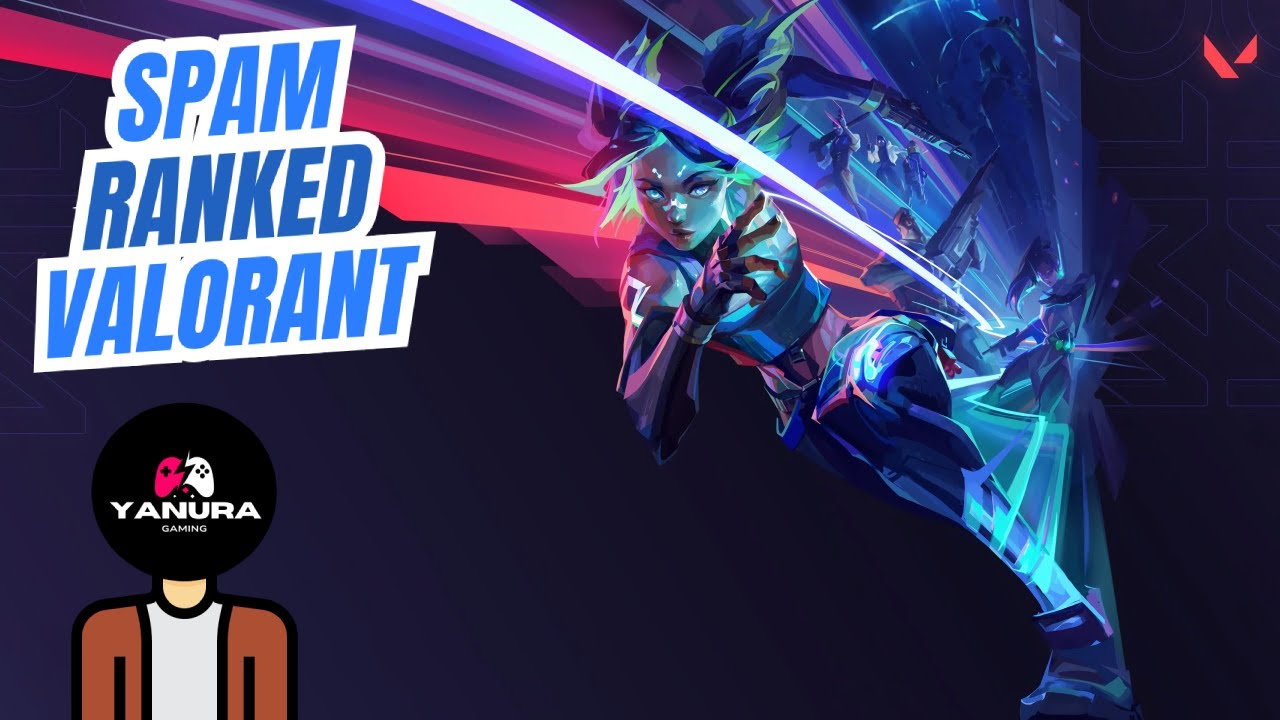 Spam Ranked Valorant - Valorant#13 - YouTube