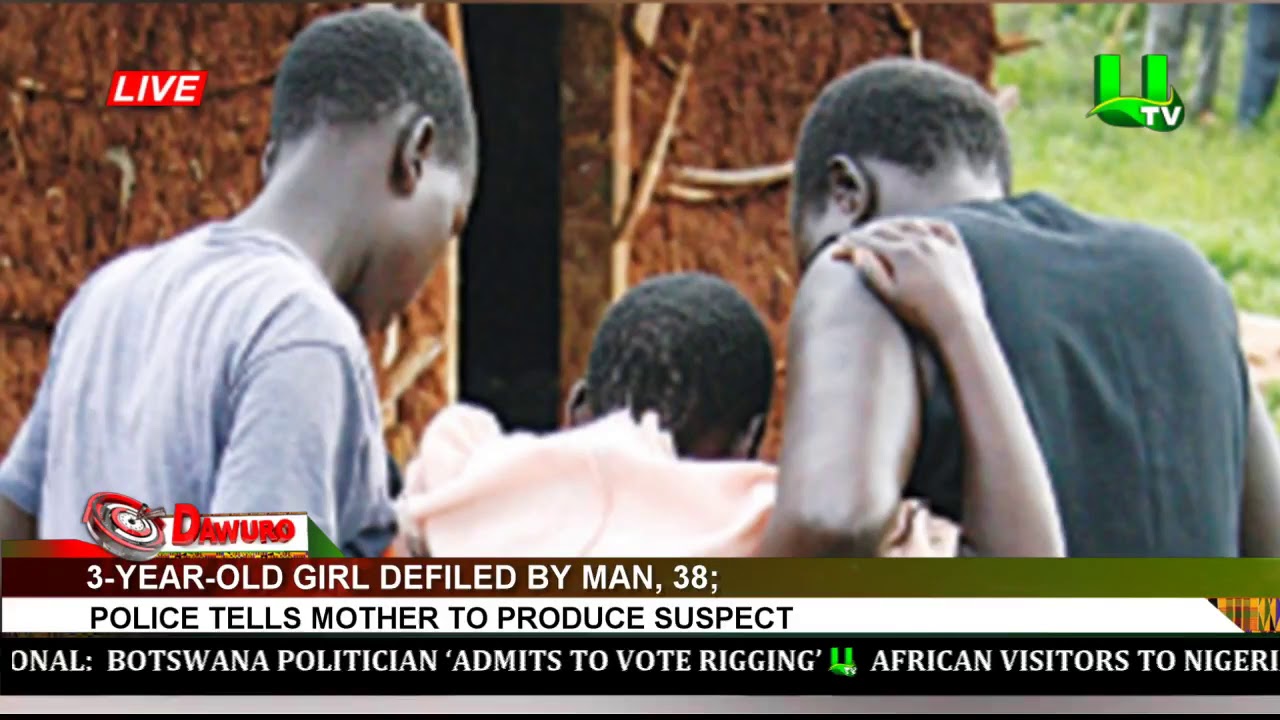 3-year-old girl defiled by man, 35; police tells mother to produce ...