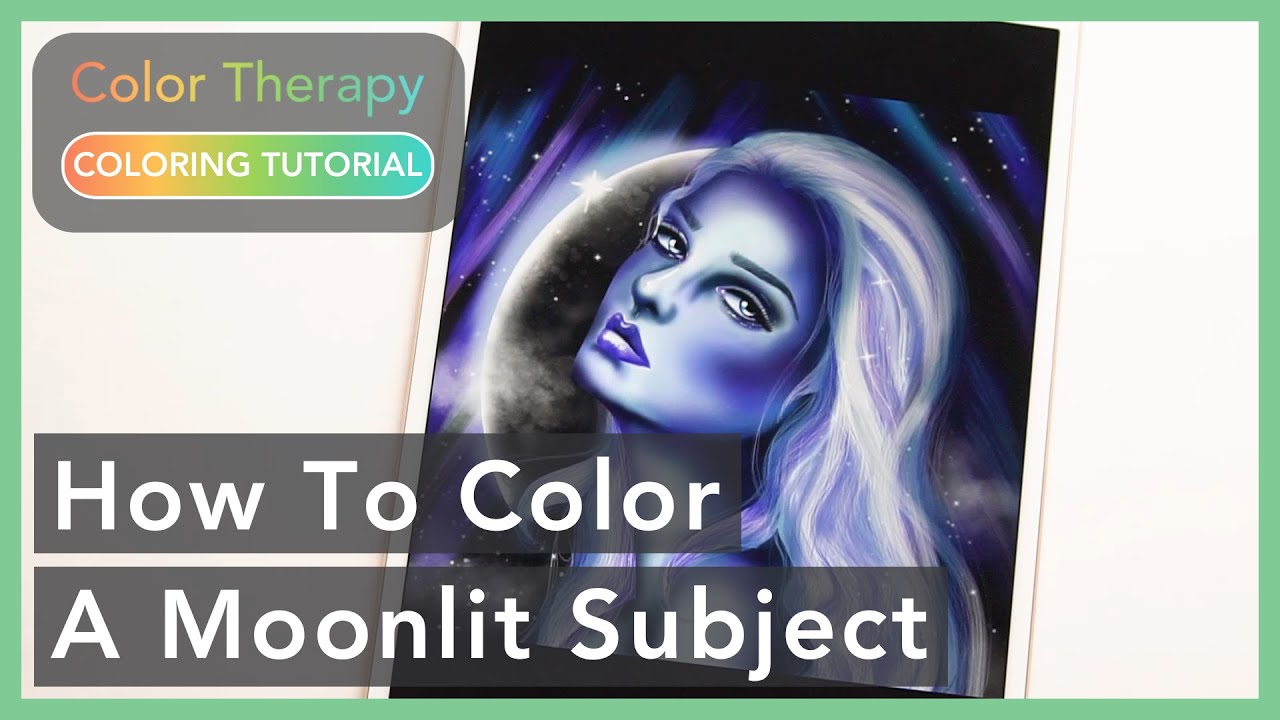 Digital Painting Tutorial: How to Color a Moonlit Subject | Color ...