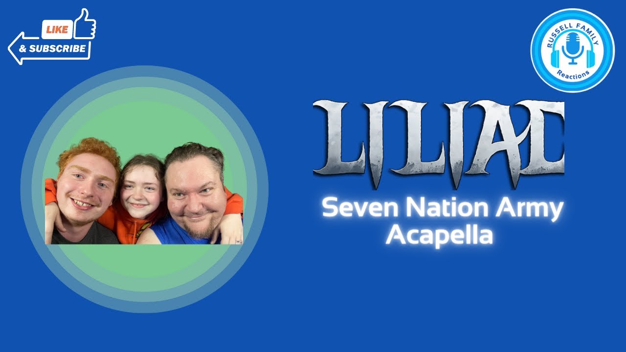 Liliac Seven Nation Army Acapella Reaction Youtube