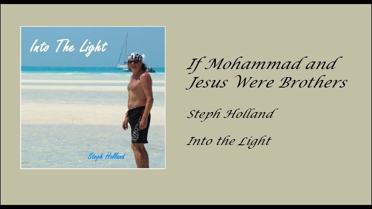 If Mohammad and Jesus Were Brothers - YouTube