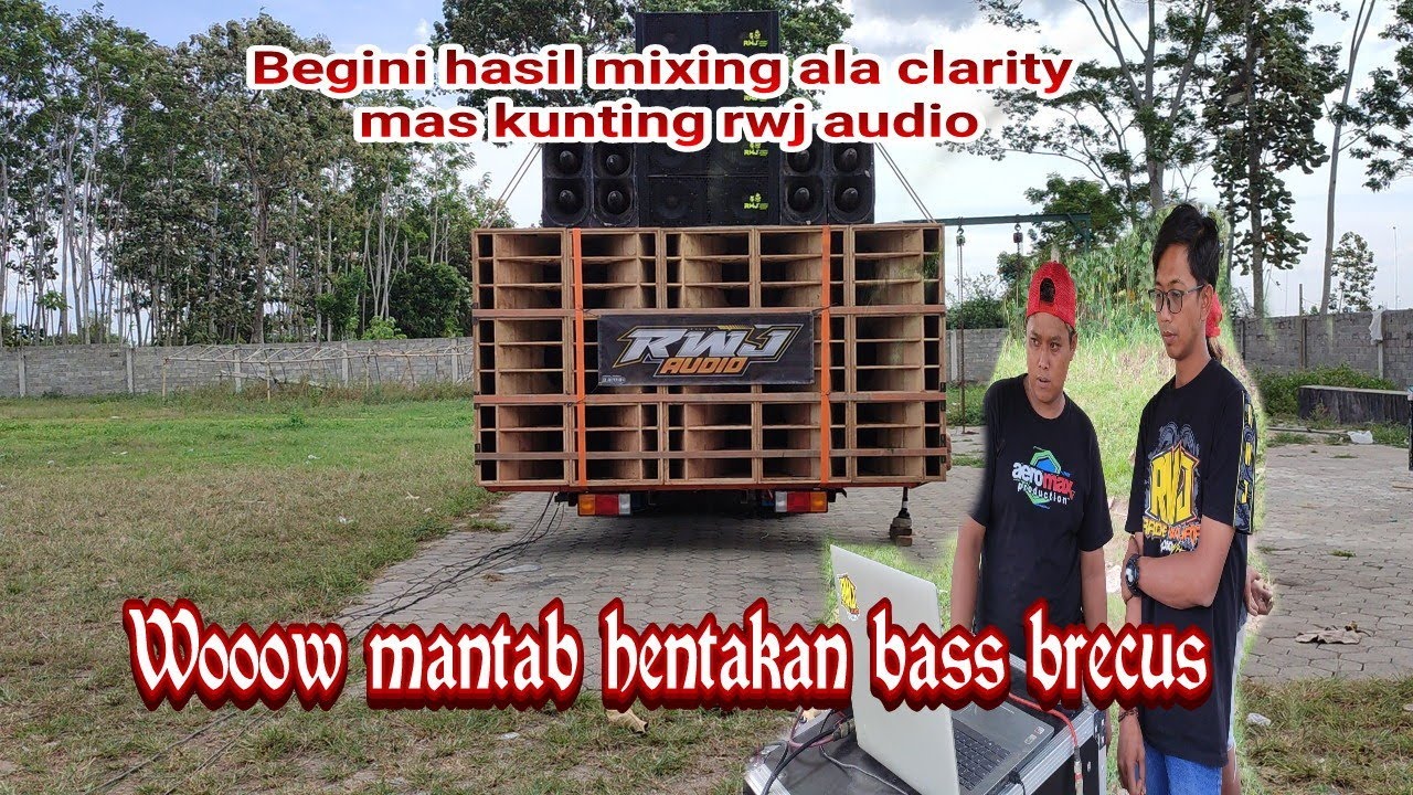 Begini mixing mas kunting ala clarity ‼️rwj makin kepencut dengan ...