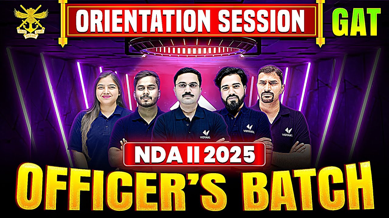 Orientation Session NDA 2 2025 GAT Strategy | Officer's Batch Syllabus ...