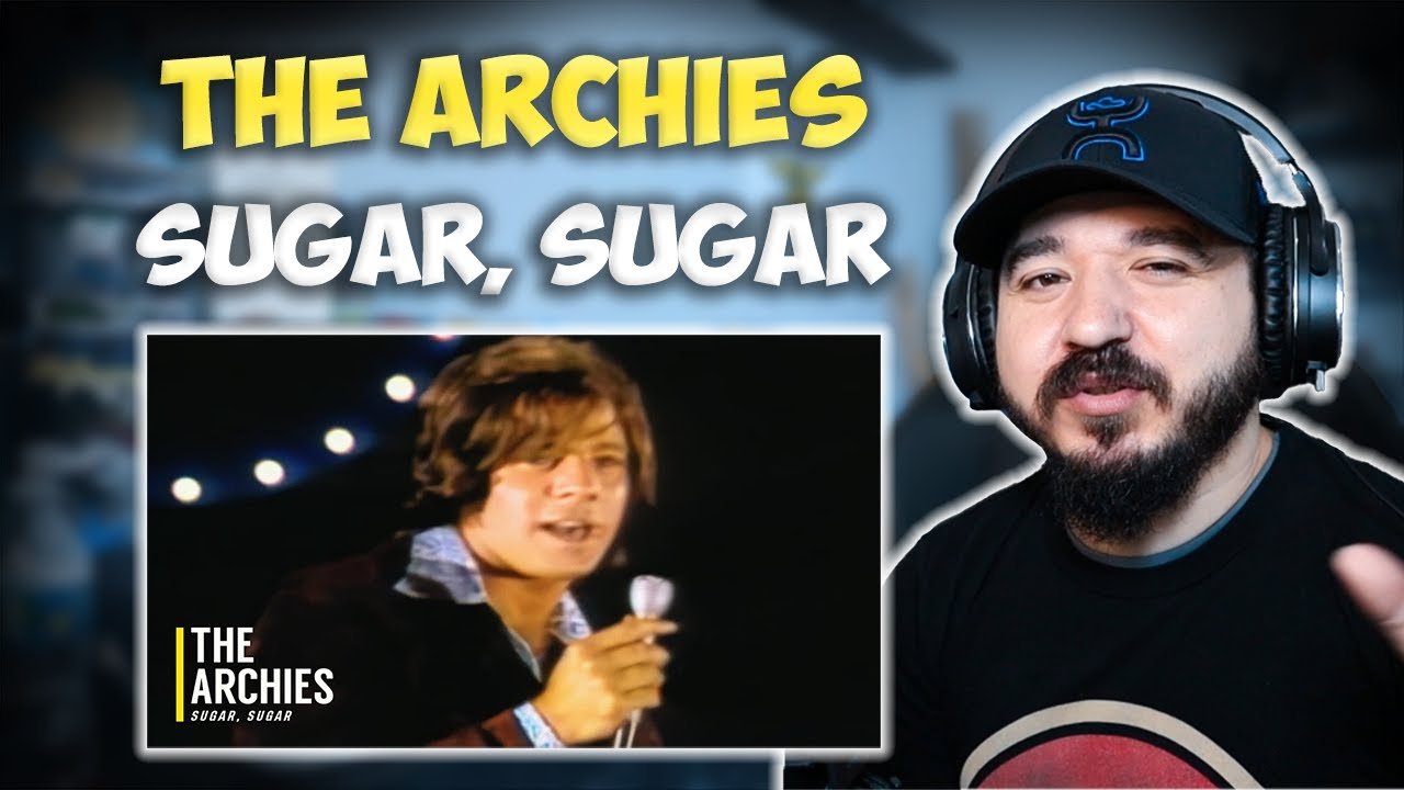 THE ARCHIES - Sugar, Sugar | REACTION - YouTube