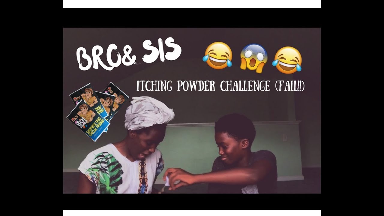 ITCHING POWDER CHALLENGE ( Complete Fail!!) - YouTube