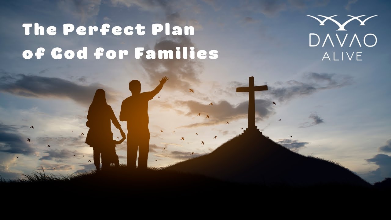The Perfect Plan of God for Families - YouTube