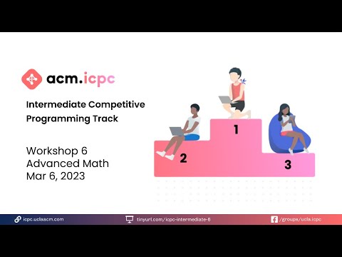 ACM ICPC | Intermediate Programming W23 #6: Advanced Math - YouTube
