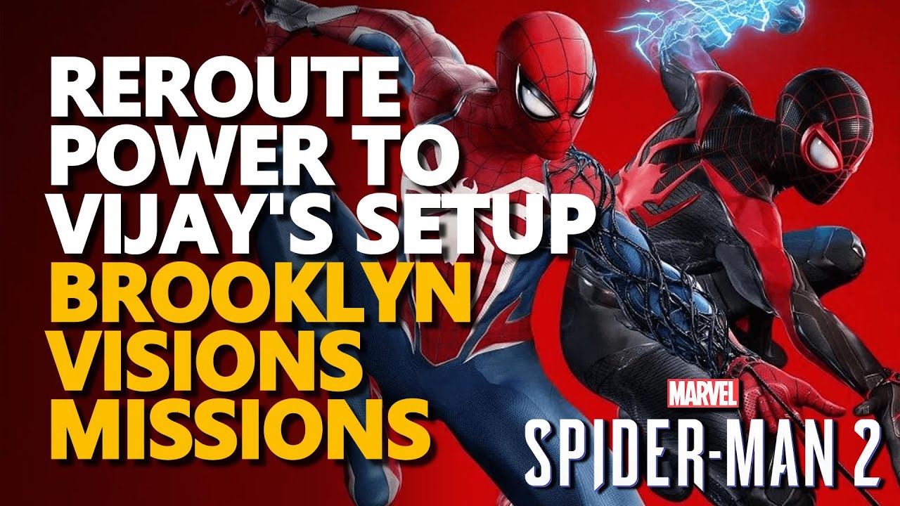 Reroute power to Vijay's setup Spider Man 2 - YouTube