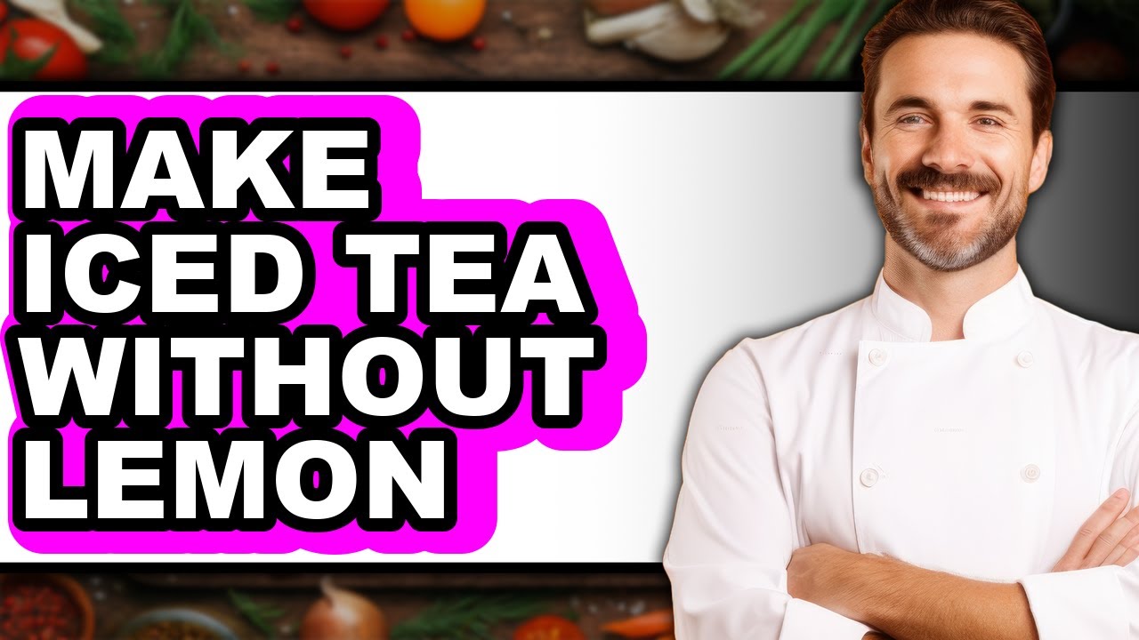 How To Make Iced Tea Without Lemon (Only Way) - YouTube
